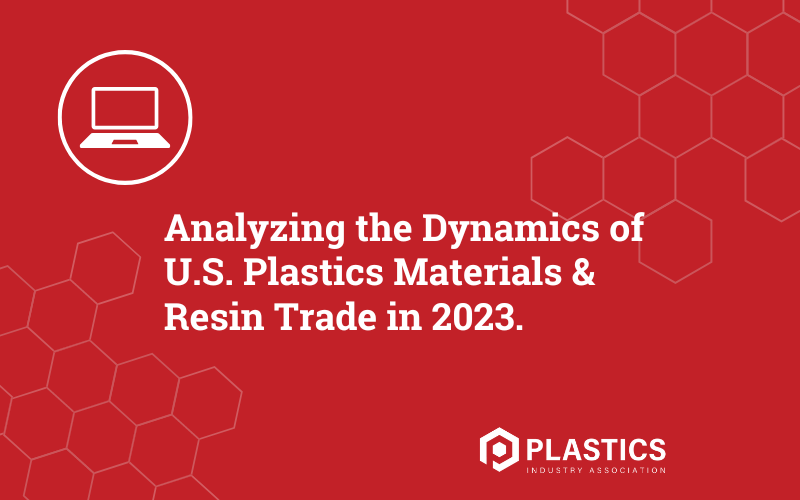 Analyzing the Dynamics of U.S. Plastics Materials and Resin Trade in 2023 - Plastics Industry ...